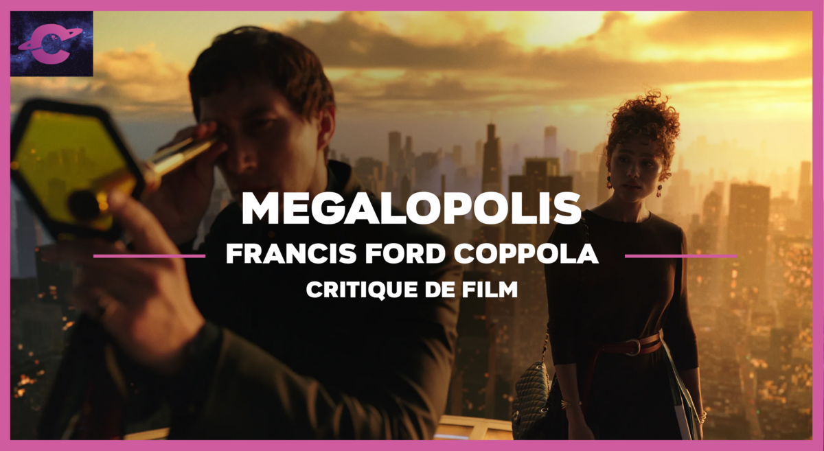 Megalopolis : La Rome en toc | Critiques