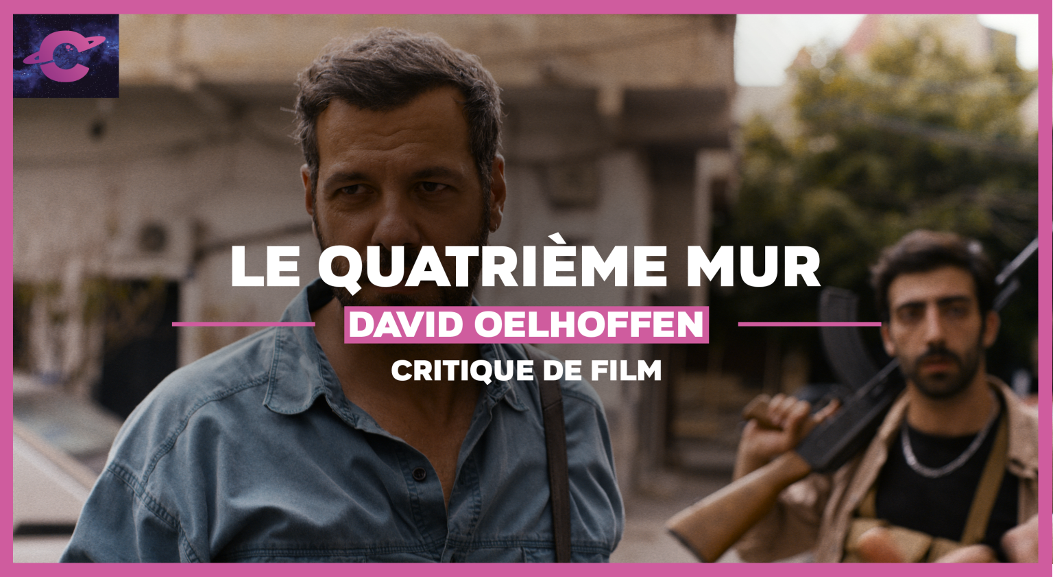 Le Quatrième mur : Demain, dès l’aube | Critiques